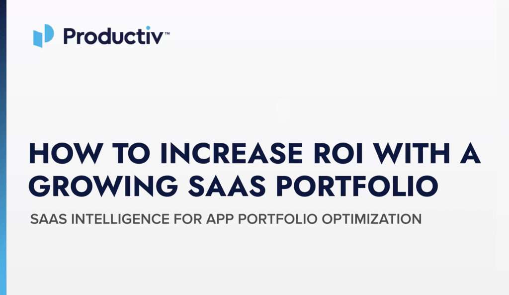 SaaS Management Resource Center | Productiv